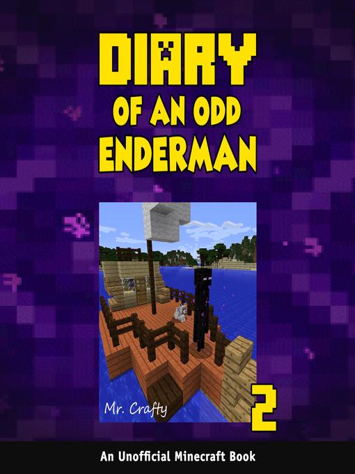 Libby - Diary of an Odd Enderman Book 2