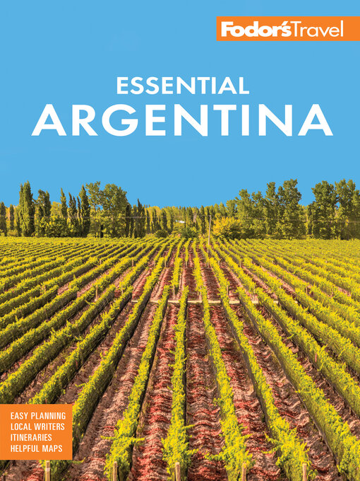 Fodor's Essential Argentina - Queens Public Library - OverDrive