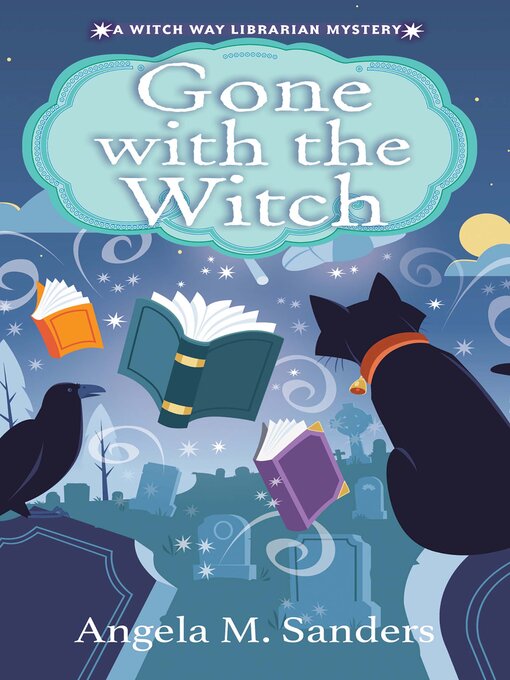 Gone with the Witch - Ontario Library Service Consortium - OverDrive