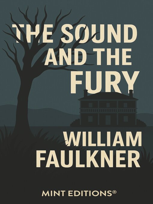 The Sound and the Fury - Queens Public Library - OverDrive