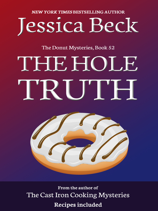 The Hole Truth - Cincinnati & Hamilton County Public Library - OverDrive