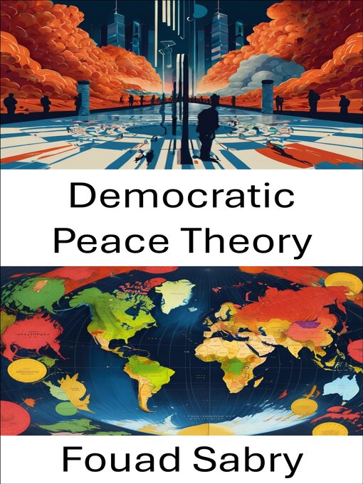 Democratic Peace Theory - Pueblo City-County Library District - OverDrive