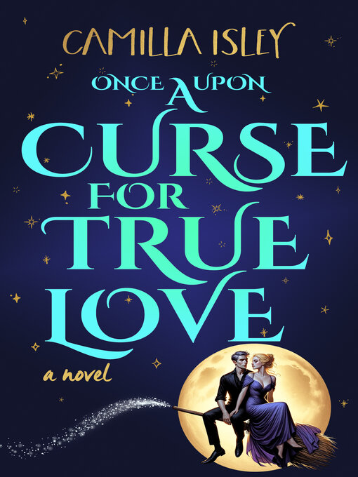 Once Upon a Curse for True Love - NLB - OverDrive