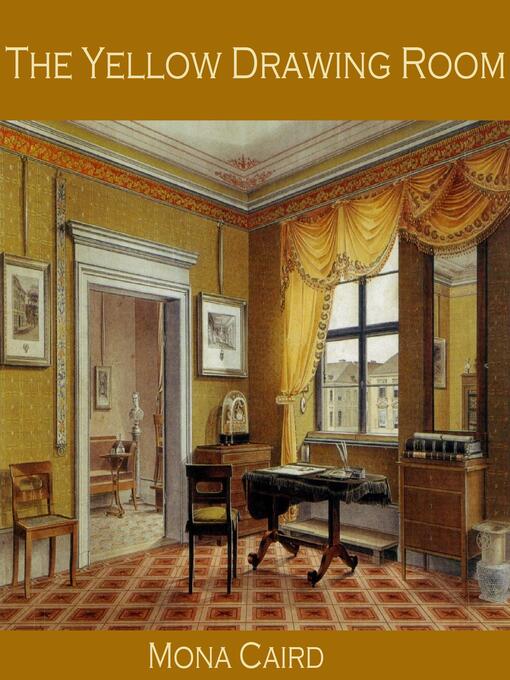 The Yellow Drawing Room - The Ohio Digital Library - OverDrive