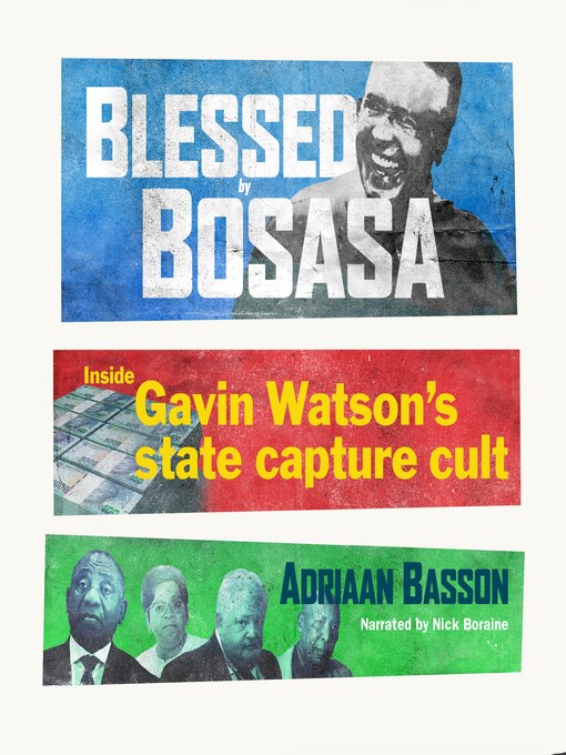 Blessed by Bosasa - Western Cape Provincial Library - OverDrive