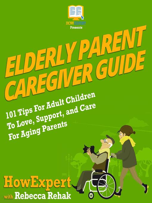 Libby - Elderly Parent Caregiver Guide