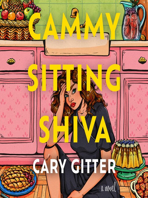 Cammy Sitting Shiva - Harris County Public Library - OverDrive