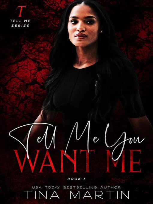 Tell Me You Want Me - New York Public Library - OverDrive