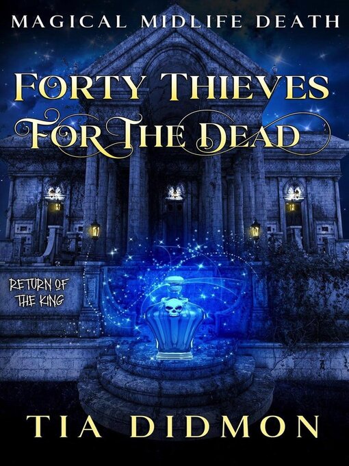 Forty Thieves for the Dead - New York Public Library - OverDrive