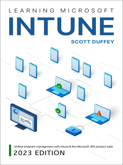 Learning Microsoft Intune (2023 Edition) - Microsoft Library - OverDrive
