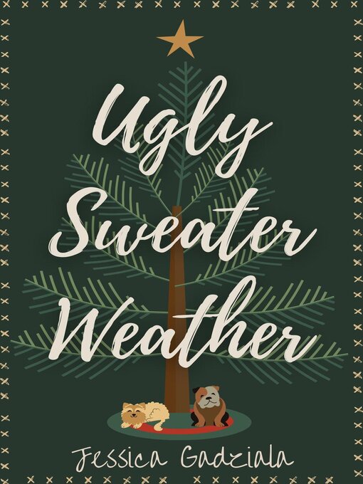 Ugly Sweater Weather - Los Angeles Public Library - OverDrive