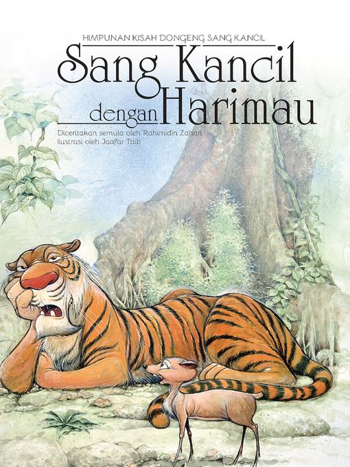 Sang Kancil dengan Harimau - National Library of Malaysia - OverDrive