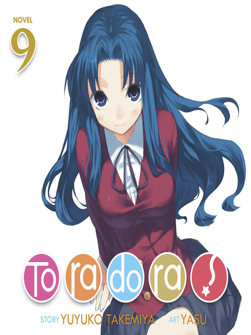 Toradora!, Volume 9 - Boston Public Library - OverDrive